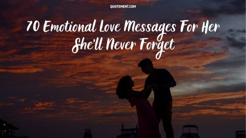 70 Emotional Love Messages For Her She'll Never Forget