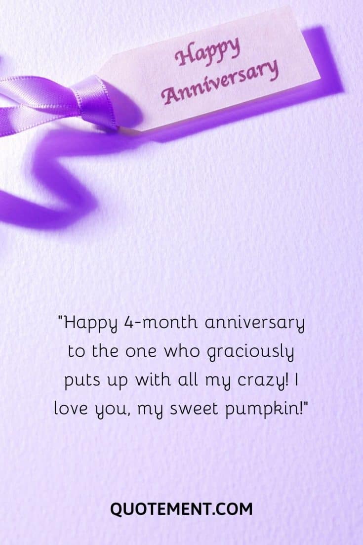 120 Amazing Happy 4 Month Anniversary Wishes & Messages