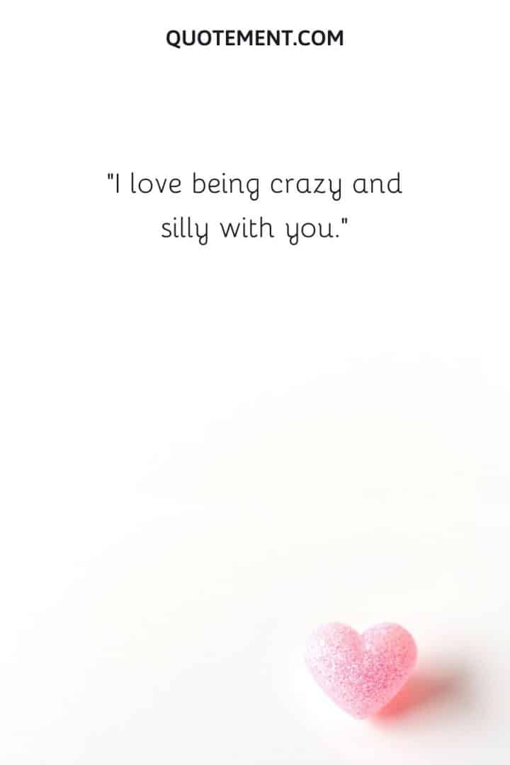 250 Crazy Couple Quotes: Find The One That Describes You