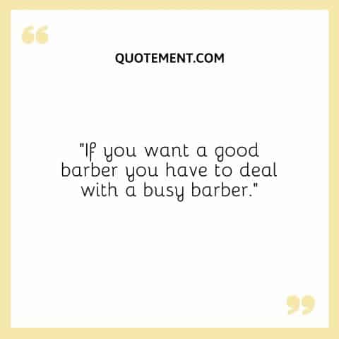 170 Best Barber Quotes And Captions For Social Media