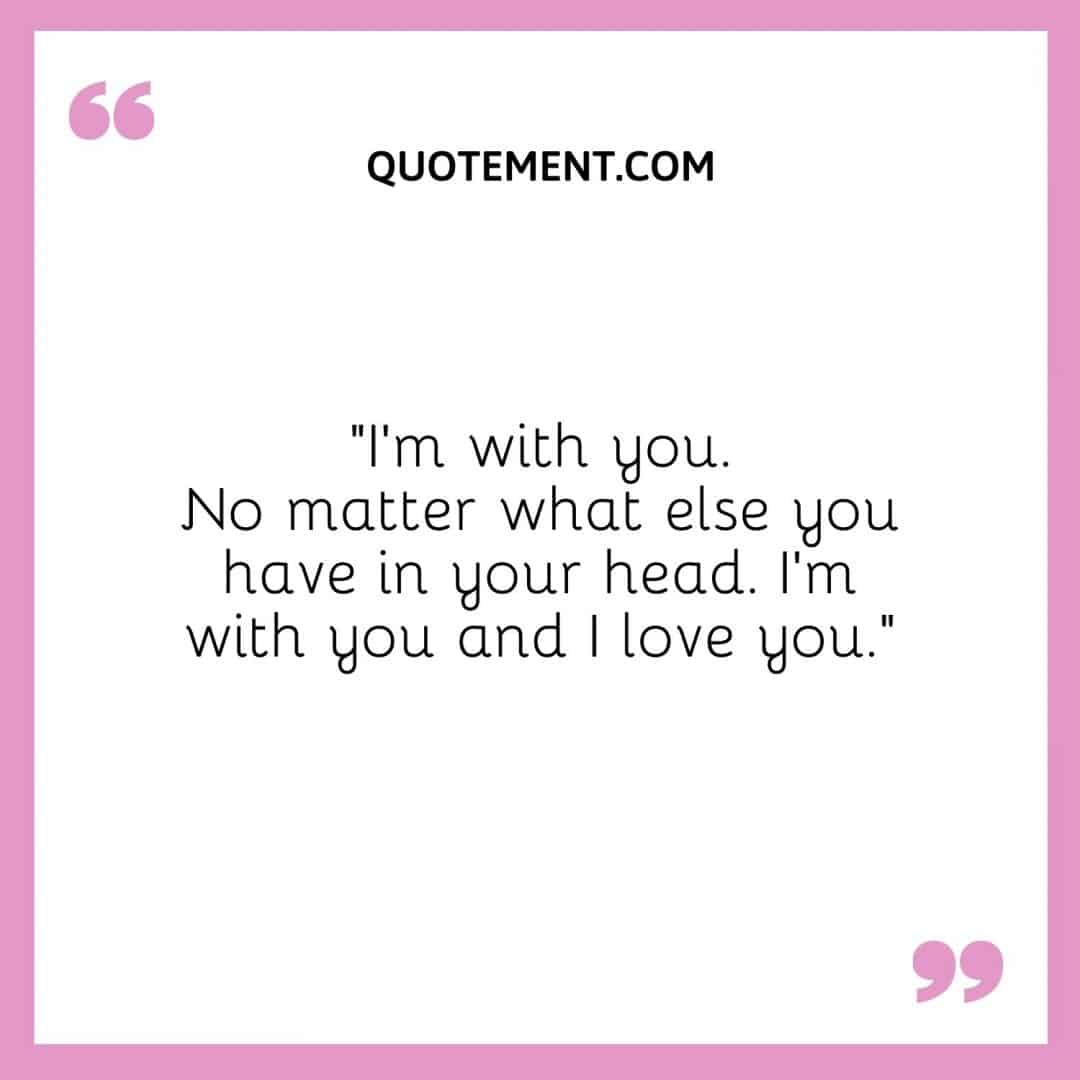 110 I Love You No Matter What Quotes That Melt Hearts