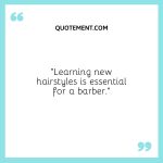 170 Best Barber Quotes And Captions For Social Media