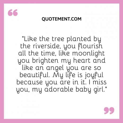 120 Heartwarming Missing My Daughter Quotes To Comfort You