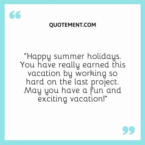 70 Have A Great Summer Best Wishes For A Great Summertime