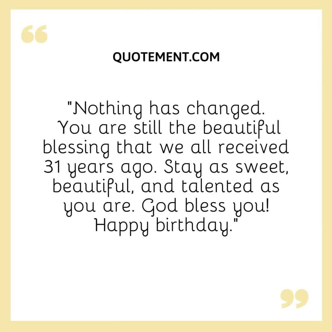 90 Cute & Funny 31st Birthday Quotes For Your Loved Ones