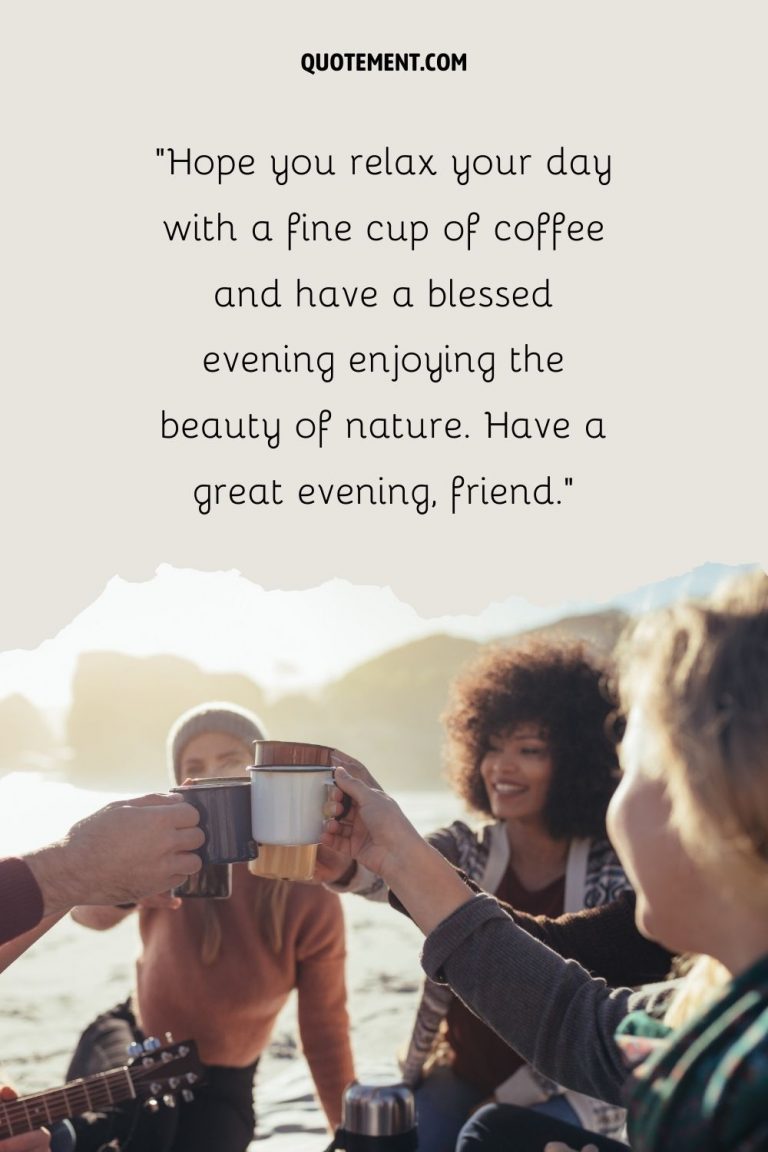 50 Amazing Good Evening Messages For Friends You Cherish