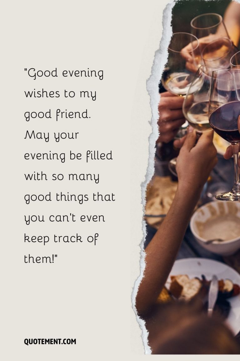 50 Amazing Good Evening Messages For Friends You Cherish