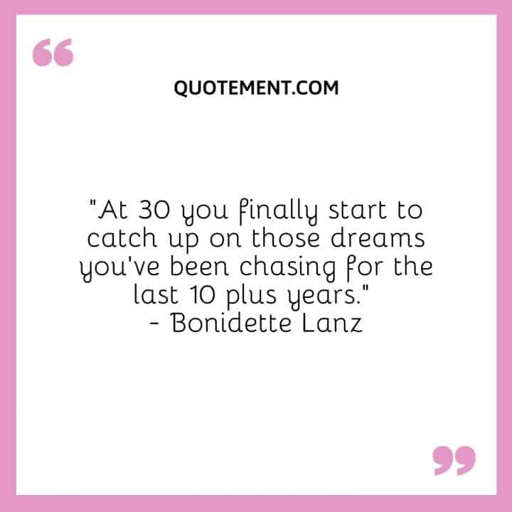 130 Inspirational Happy 30th Birthday Quotes And Wishes