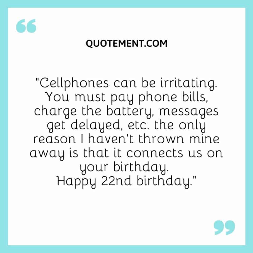 160 Adorable 22nd Birthday Quotes You Will Absolutely Love