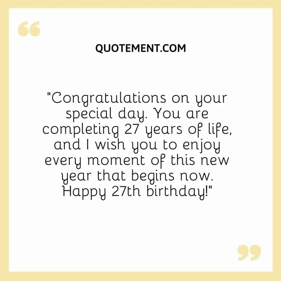 130 Fantastic Happy 27th Birthday Quotes And Captions