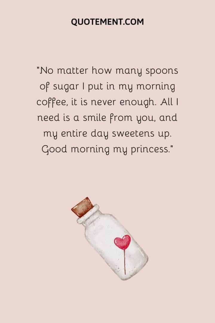 140 Good Morning My Princess Quotes To Steal Her Heart