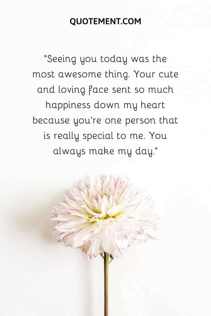 50 Adorable Unexpected You Made My Day Quotes & Messages