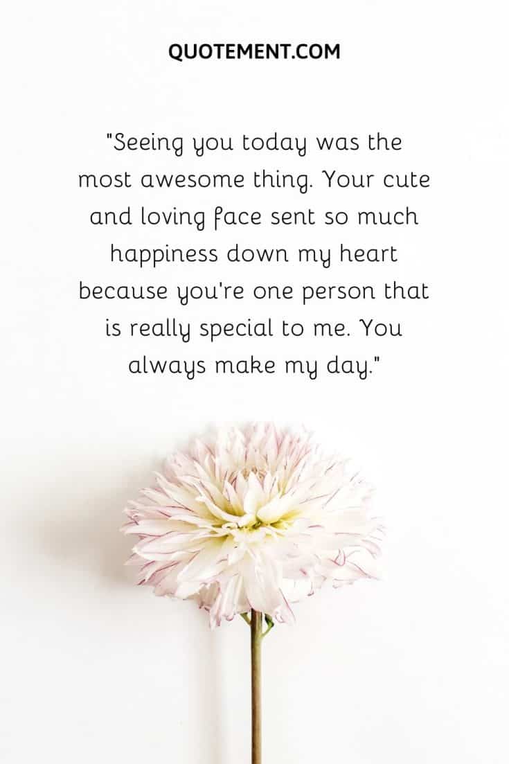 50 Adorable Unexpected You Made My Day Quotes & Messages