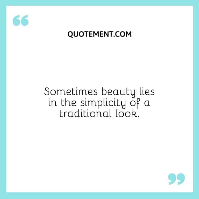 Caption For Traditional Look For Girl: 270 Fabulous Captions