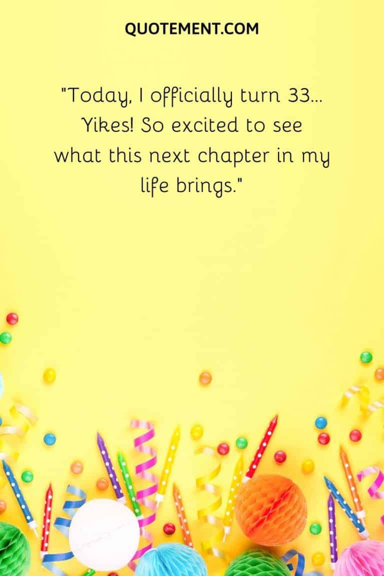 170 Cheerful & Sweet 33rd Birthday Quotes & Wishes