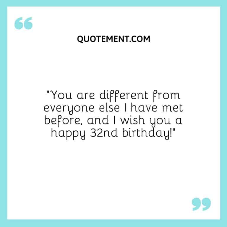 120 Best & Most Joyful 32nd Birthday Quotes & Wishes