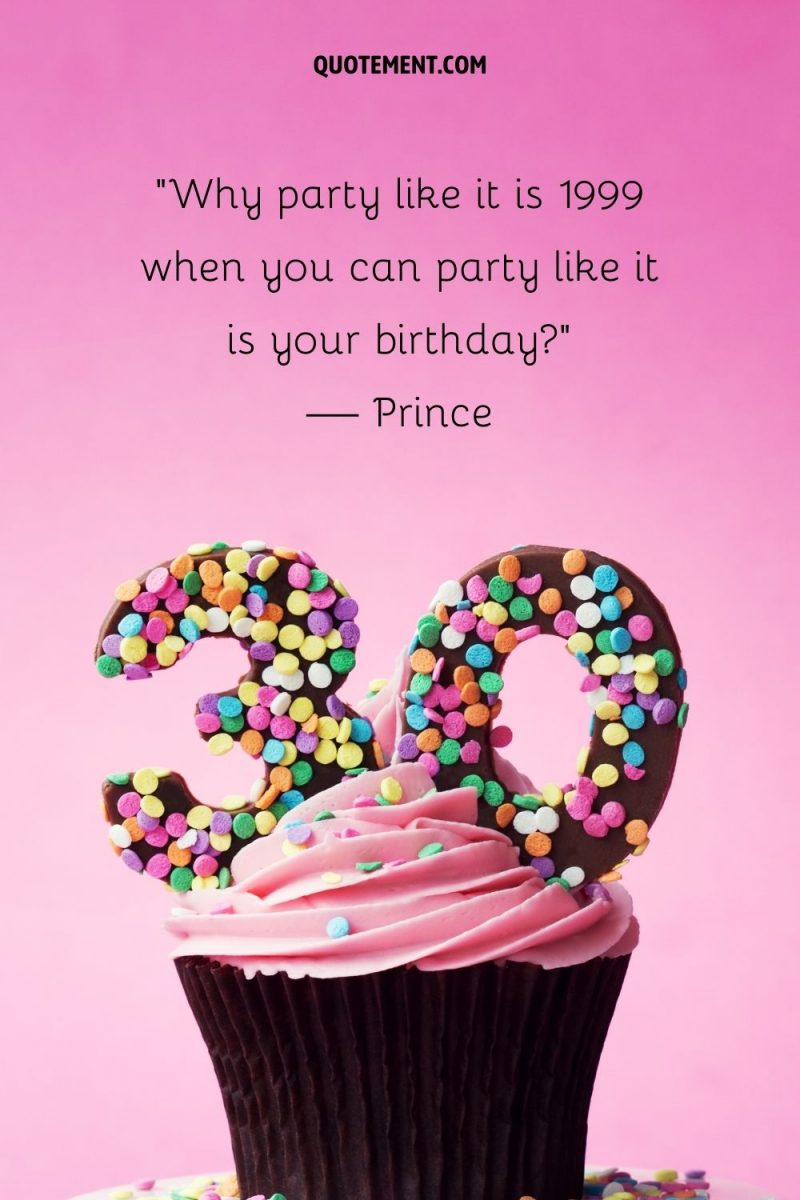 70 Best 30th Birthday Quotes For A Remarkable Decade