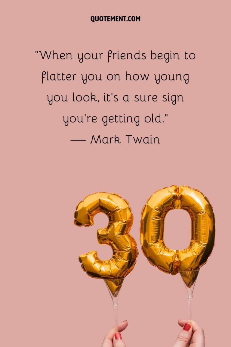 70 Best 30th Birthday Quotes For A Remarkable Decade