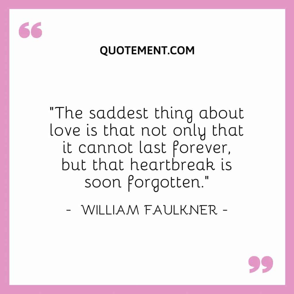 280 Heart Touching Breakup Quotes To Help Heal Your Wounds
