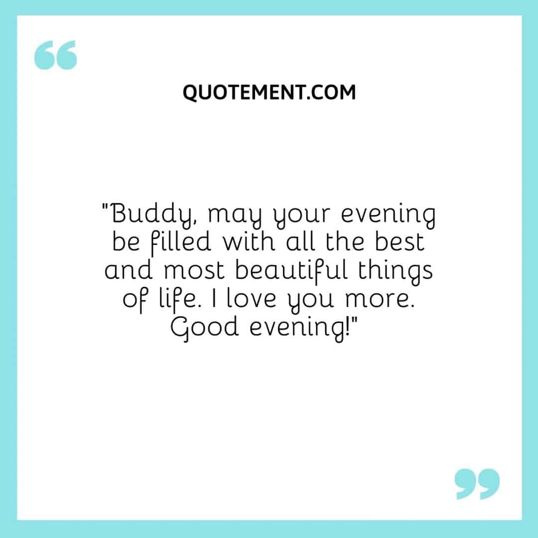 150 Sweet Good Evening Messages For Friends You Truly Cherish