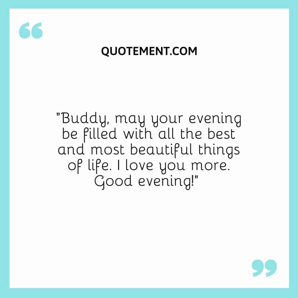 150 Sweet Good Evening Messages For Friends You Truly Cherish
