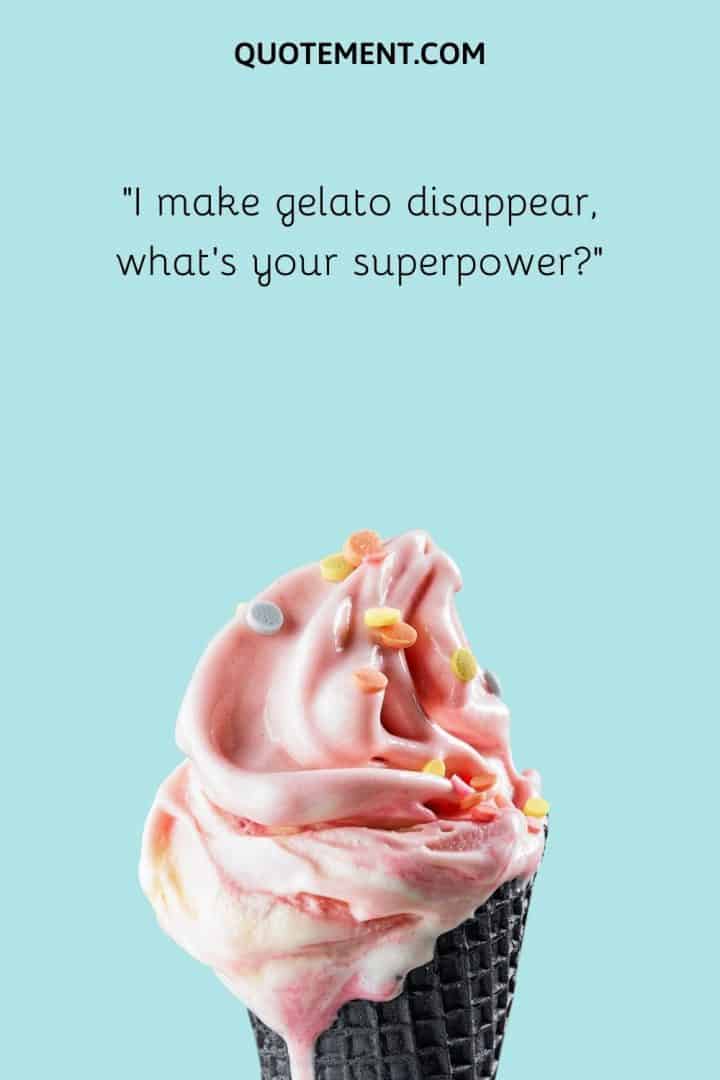 200 Sweetest Quotes About Gelato For Instagram + Captions