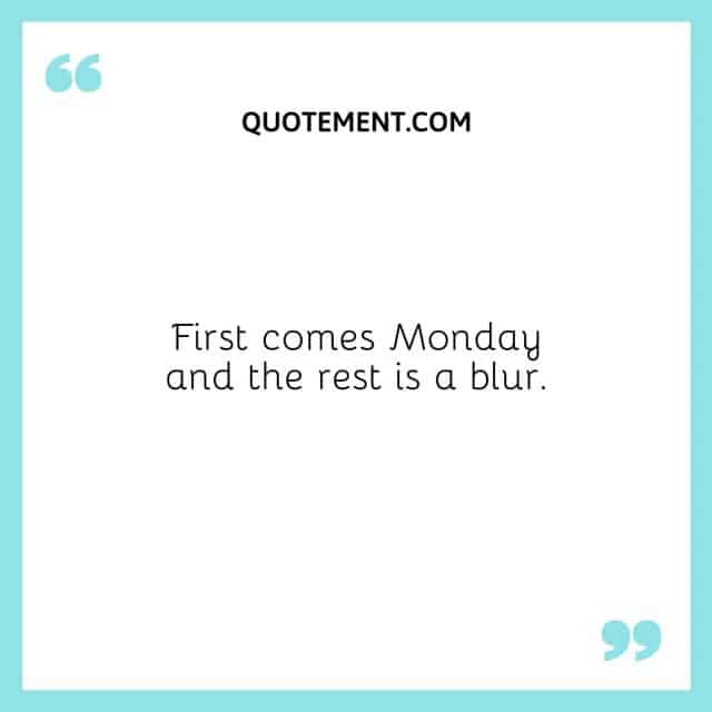 180 Great Monday Caption Ideas For Your Instagram Post