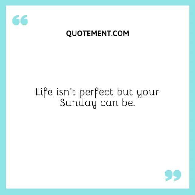 200 Perfect Sunday Captions For Instagram You Will Love