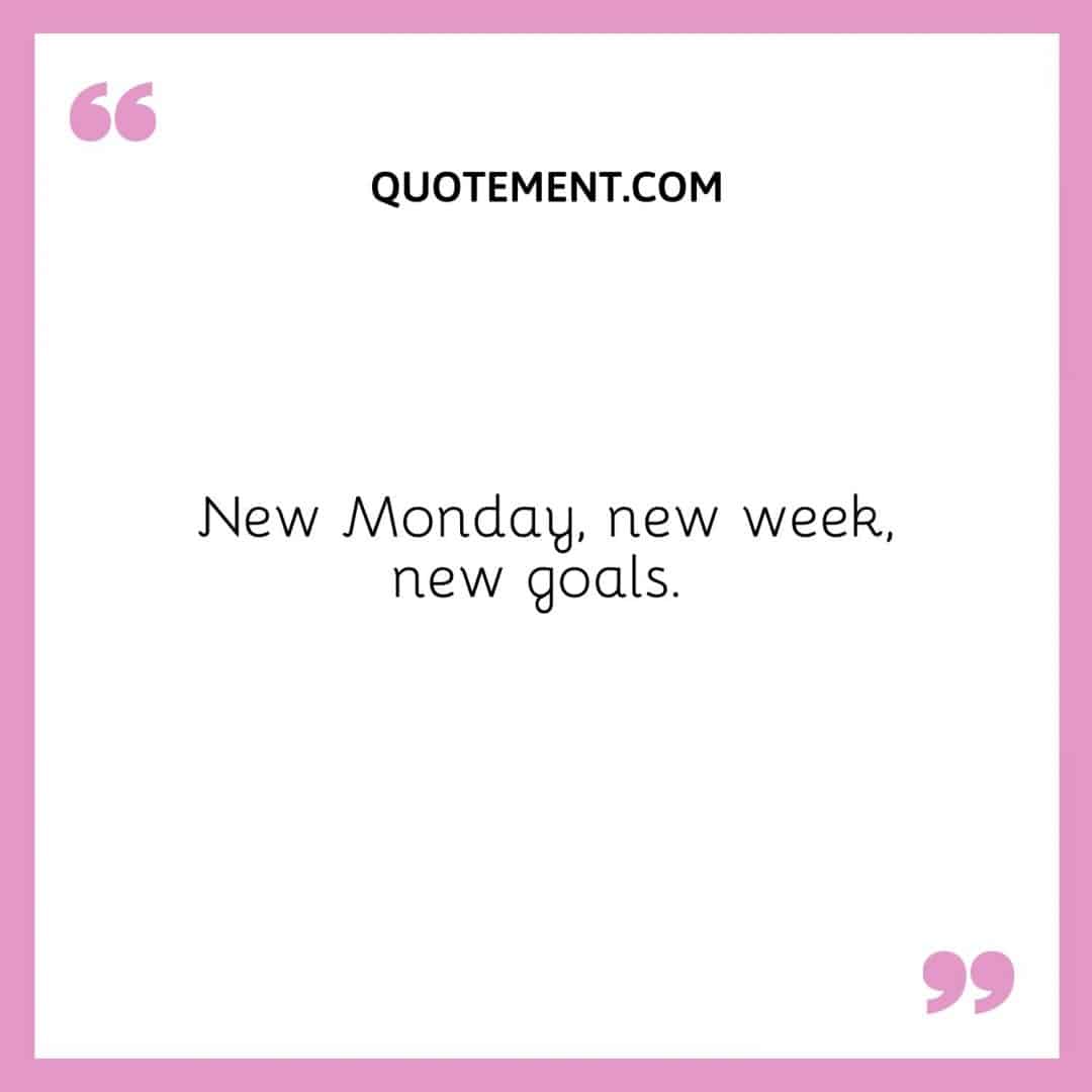 180 Great Monday Caption Ideas For Your Instagram Post