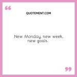 180 Great Monday Caption Ideas For Your Instagram Post