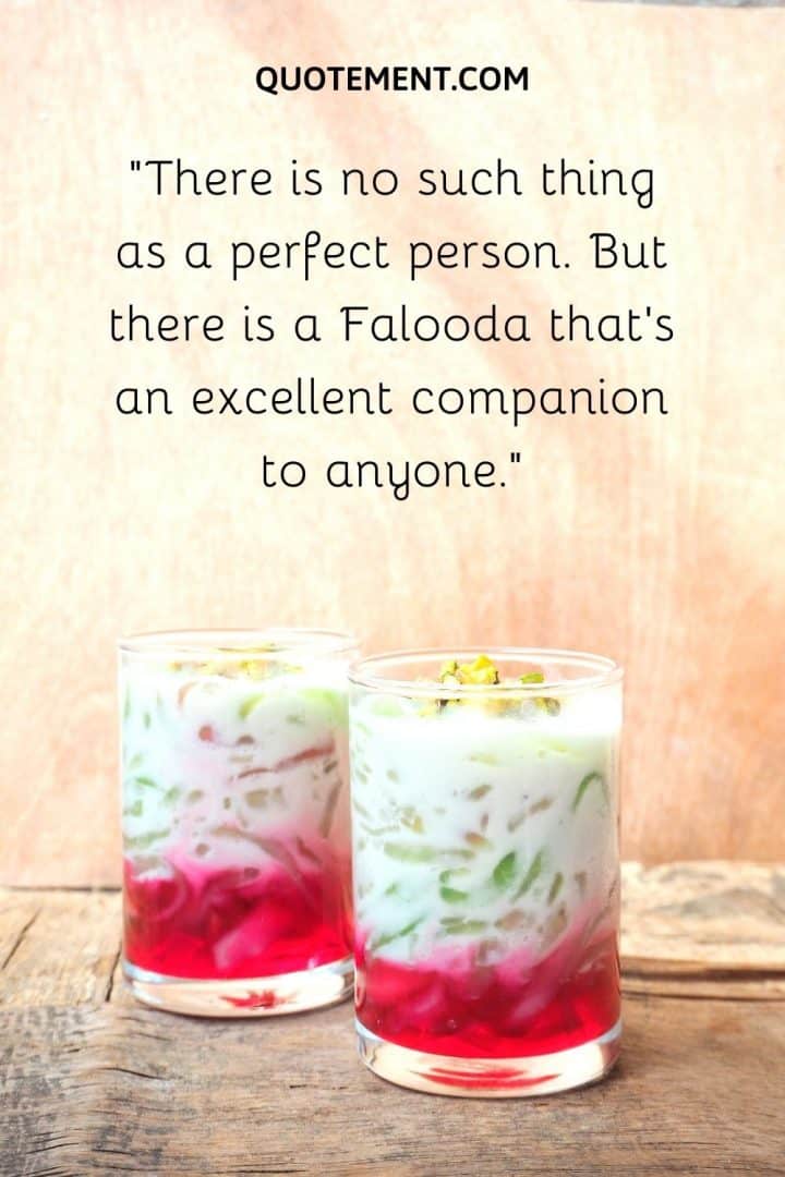 220 Fantastic Falooda Quotes Every Foodie Will Love