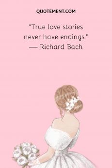 80 Beautiful Bride Quotes For Every Bride’s Special Day