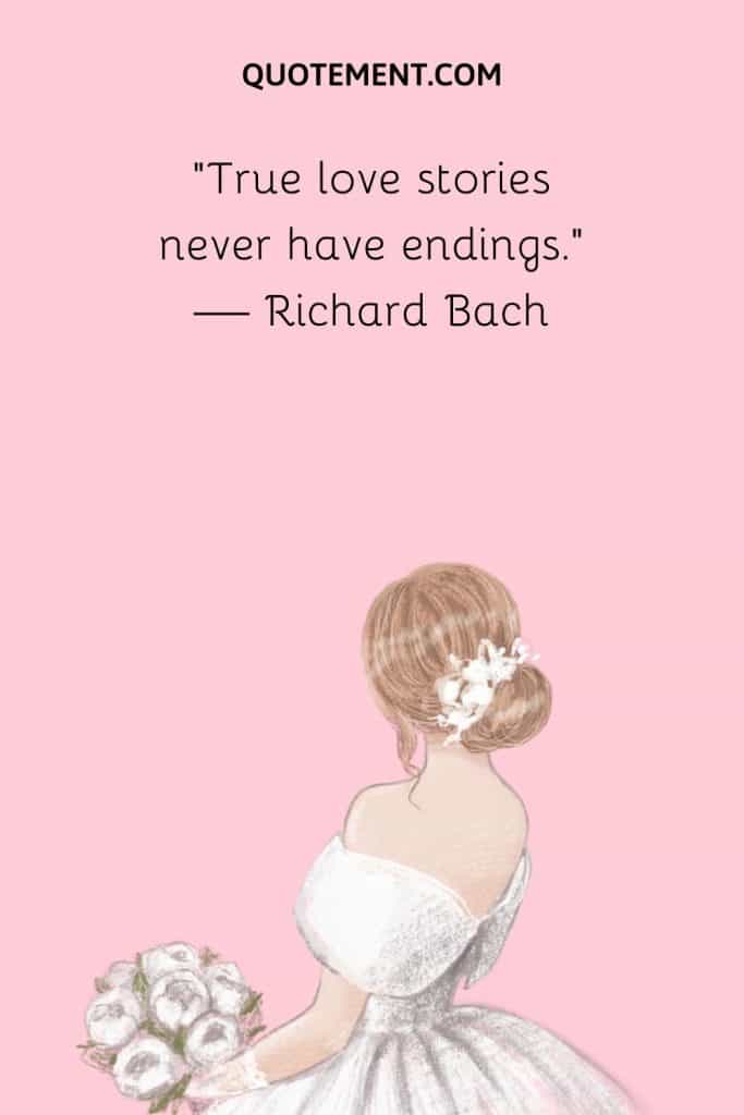 80 Beautiful Bride Quotes For Every Bride’s Special Day