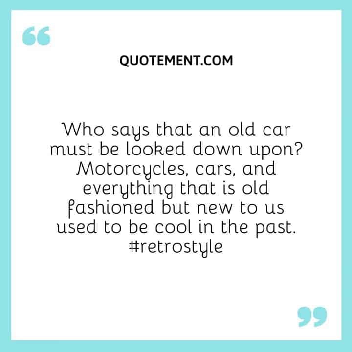 250 Awesome Retro Captions For Instagram + Retro Quotes