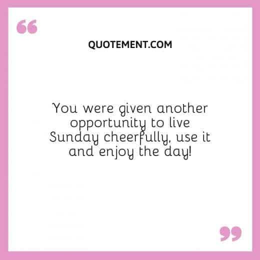 200 Perfect Sunday Captions For Instagram You Will Love