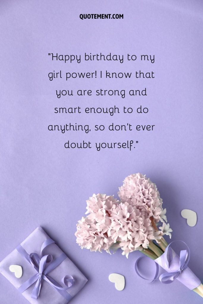 50 Brilliant Ways To Say Happy Birthday To A Strong Woman