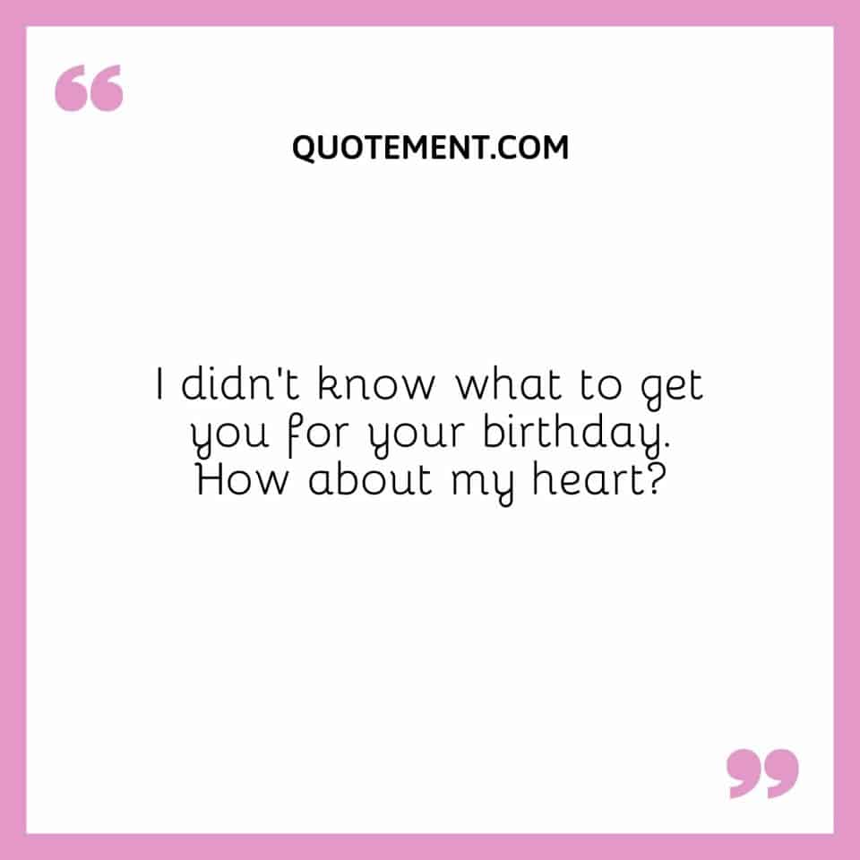 120 Cute, Flirty, & Dirty Happy Birthday Pick Up Lines