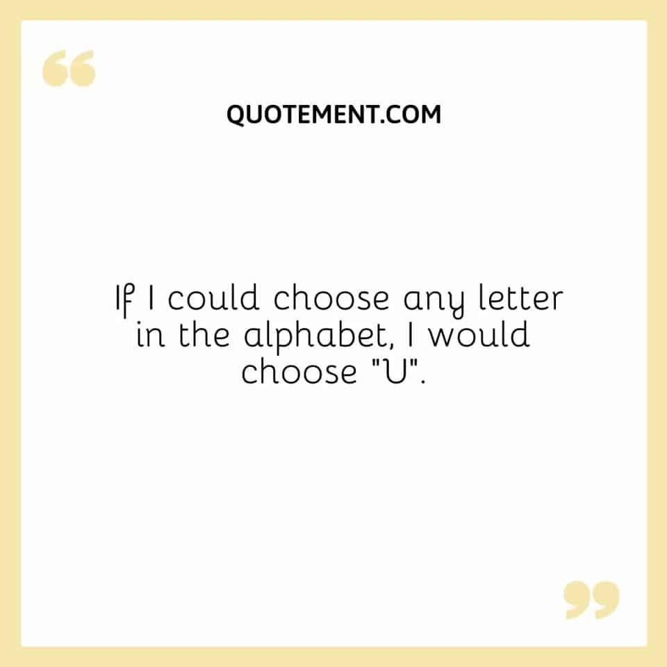40 Hilarious Alphabet Pick-Up Lines To Impress Your Crush