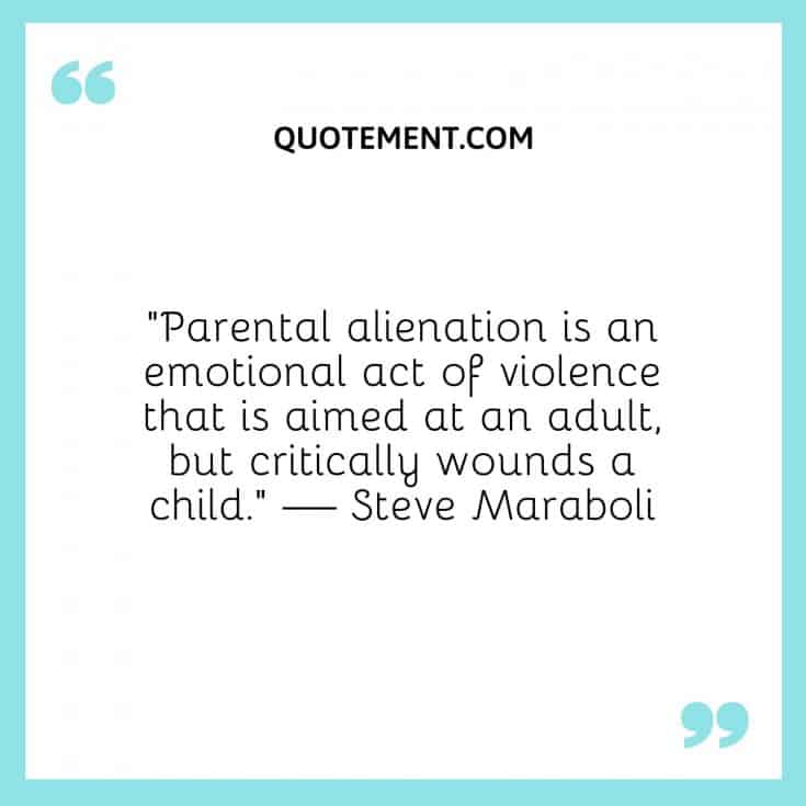120 Toxic Co-Parenting Quotes To Help You Deal With It