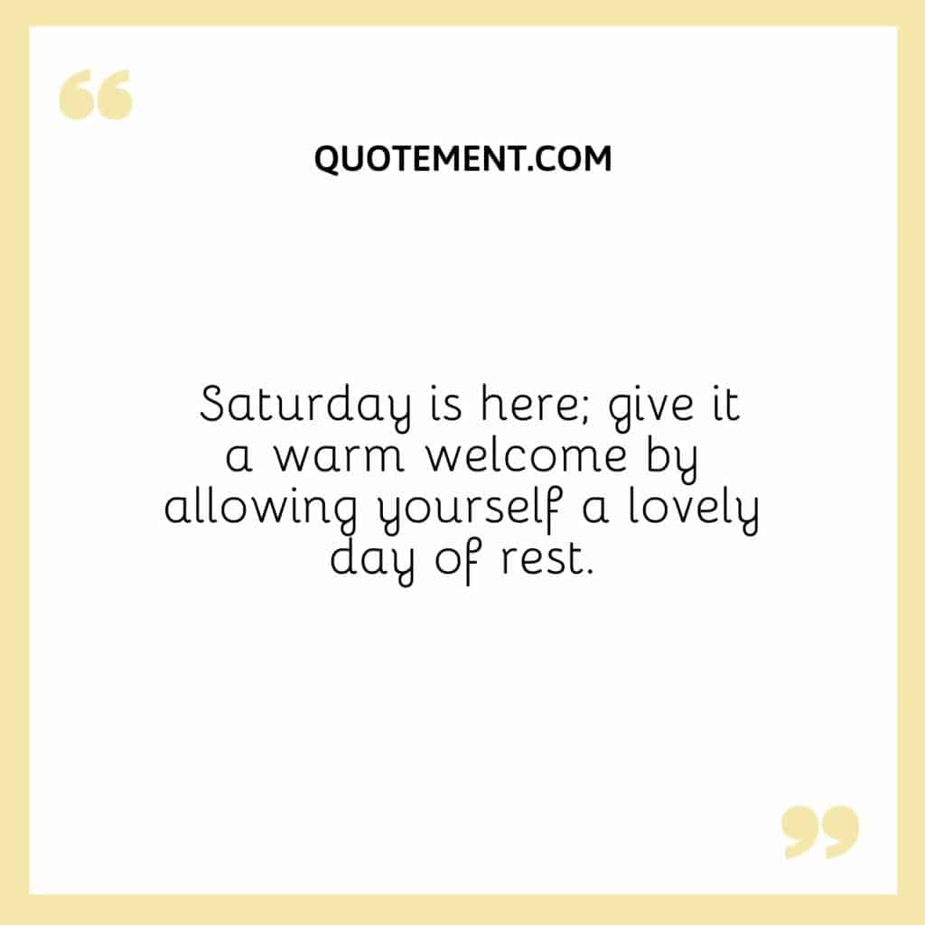 170 Awesome Saturday Captions For Your Weekend Selfies