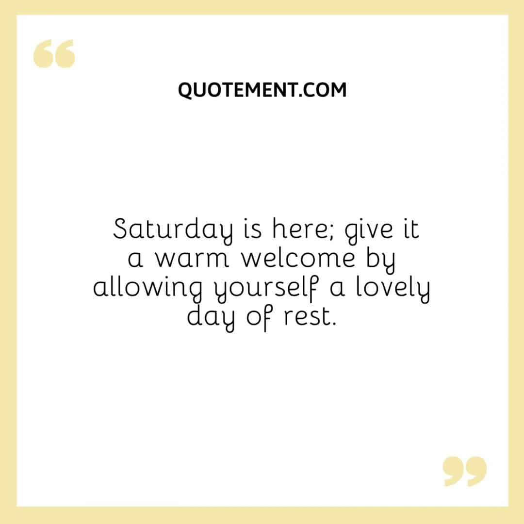 170 Awesome Saturday Captions For Your Weekend Selfies