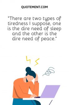 120 Emotionally Tired Quotes For All The Broken People