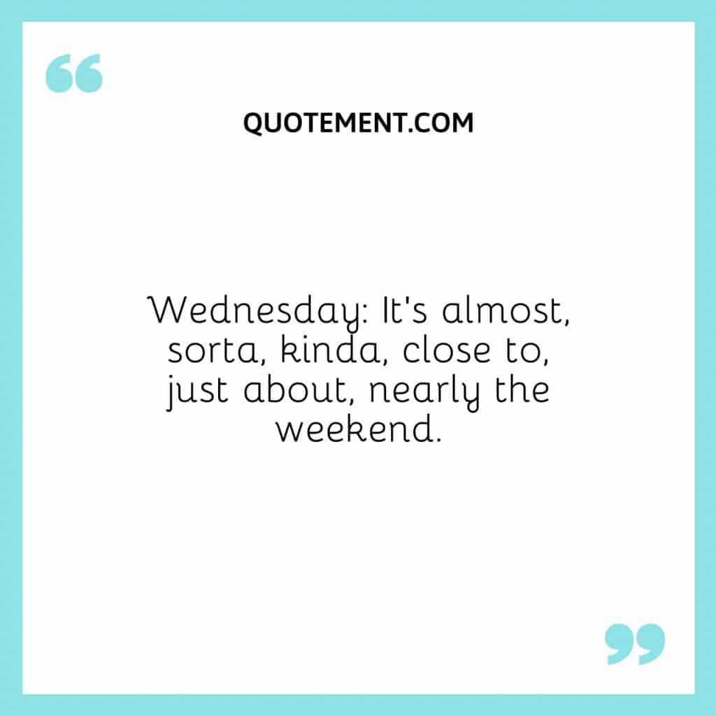 140 Amazing Wednesday Captions To Make Your Instagram Pop