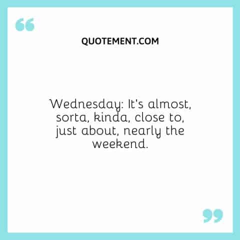 140 Amazing Wednesday Captions To Make Your Instagram Pop