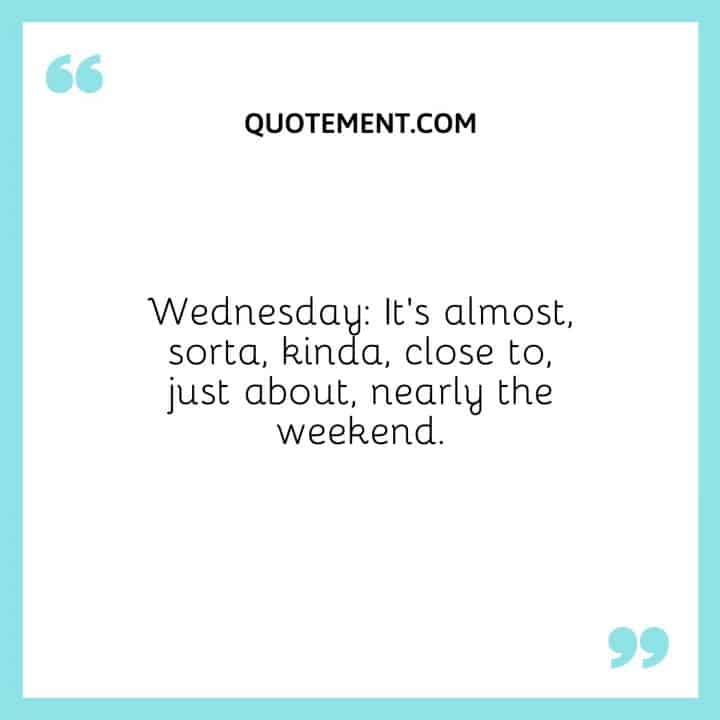 140 Amazing Wednesday Captions To Make Your Instagram Pop