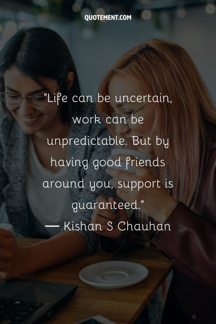 Best 100 Work Friends Quotes To Celebrate Friendships