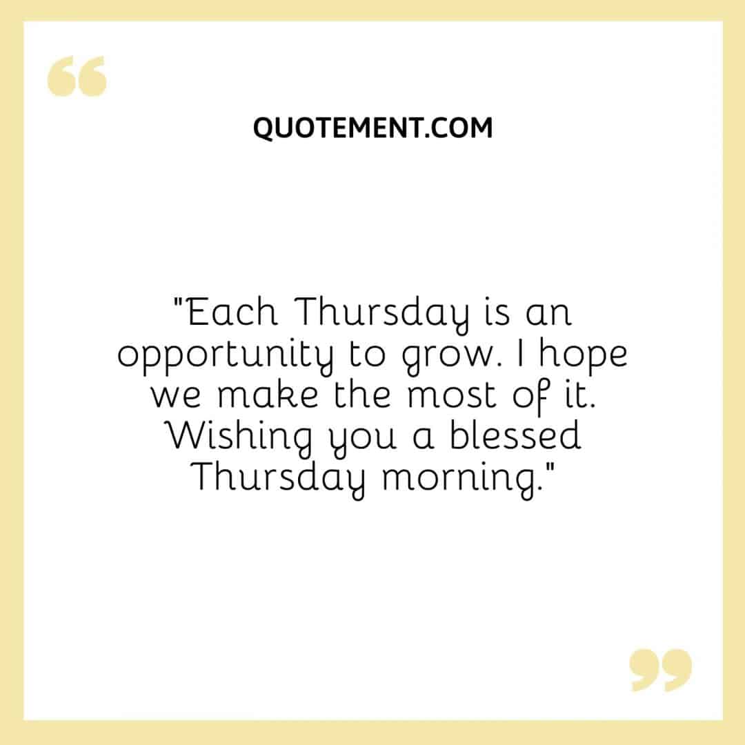 220 Best Thursday Inspirational Blessings To Inspire You