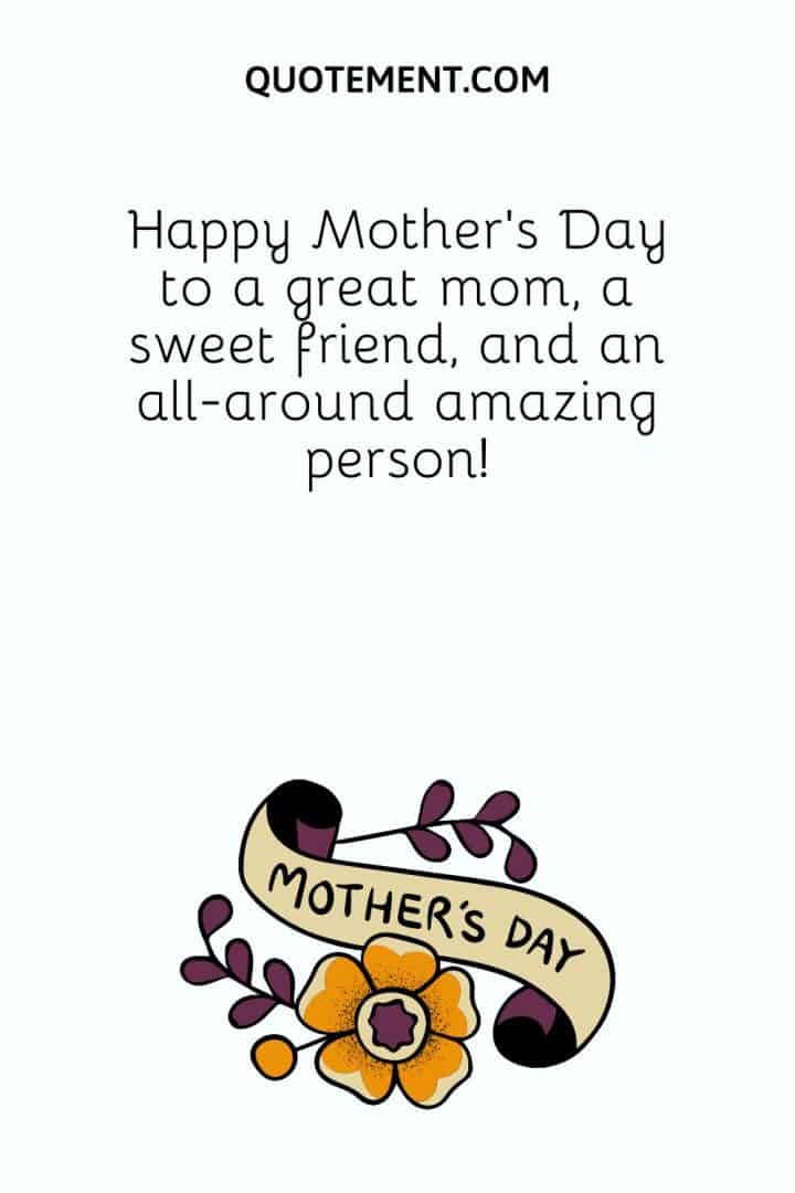 50 Happy Mother’s Day Messages For A Friend You Cherish