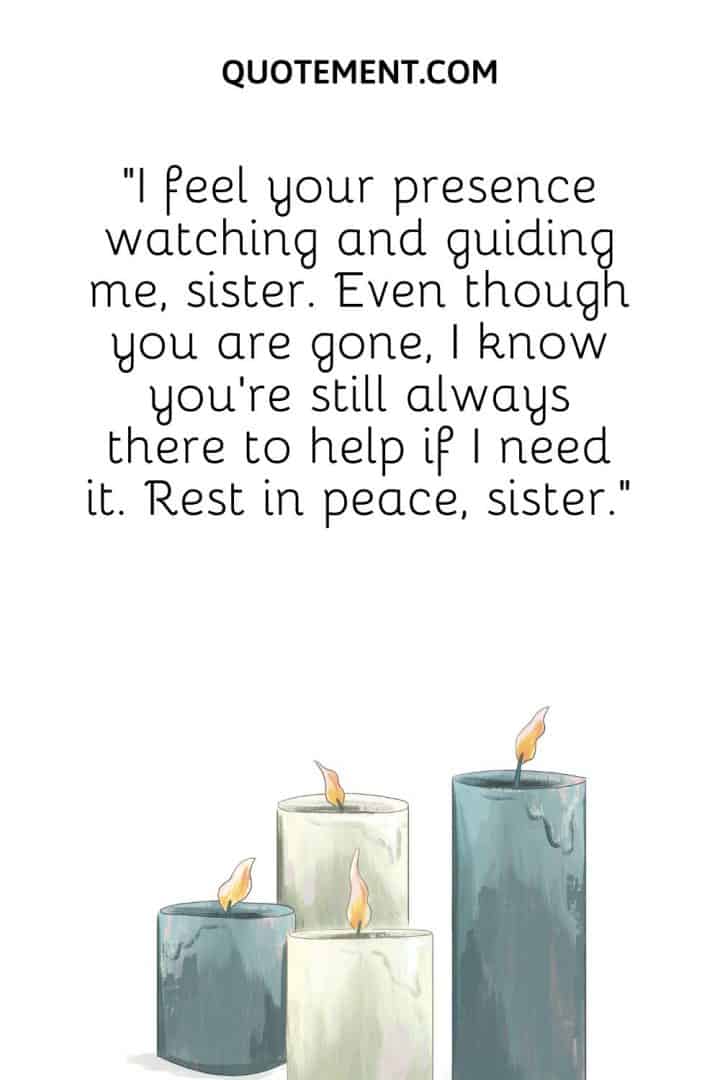 190 Thoughtful & Sad Missing A Sister Who Died Quotes