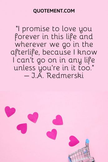 220 Finest Loving You Forever Quotes For Your Darling